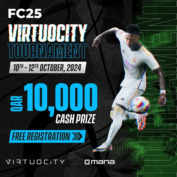 FC 25 Virtuocity Tournament - Virtuocity Qatar